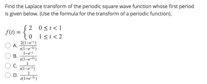 Solved Find the Laplace transform of the periodic square | Chegg.com