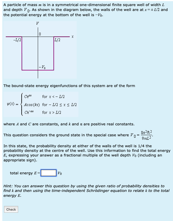 Solved A particle of mass m is in a symmetrical | Chegg.com