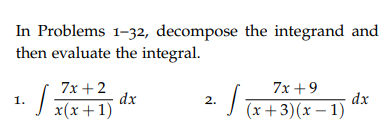 Solved In Problems 1-32, decompose the integrand and then | Chegg.com