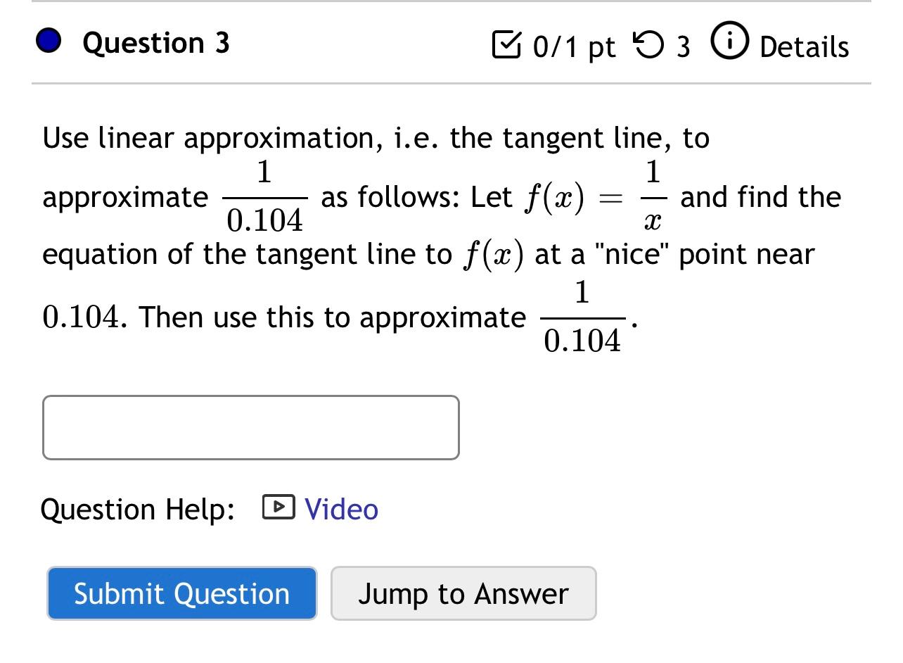Solved Use linear approximation, i.e. the tangent line, to | Chegg.com