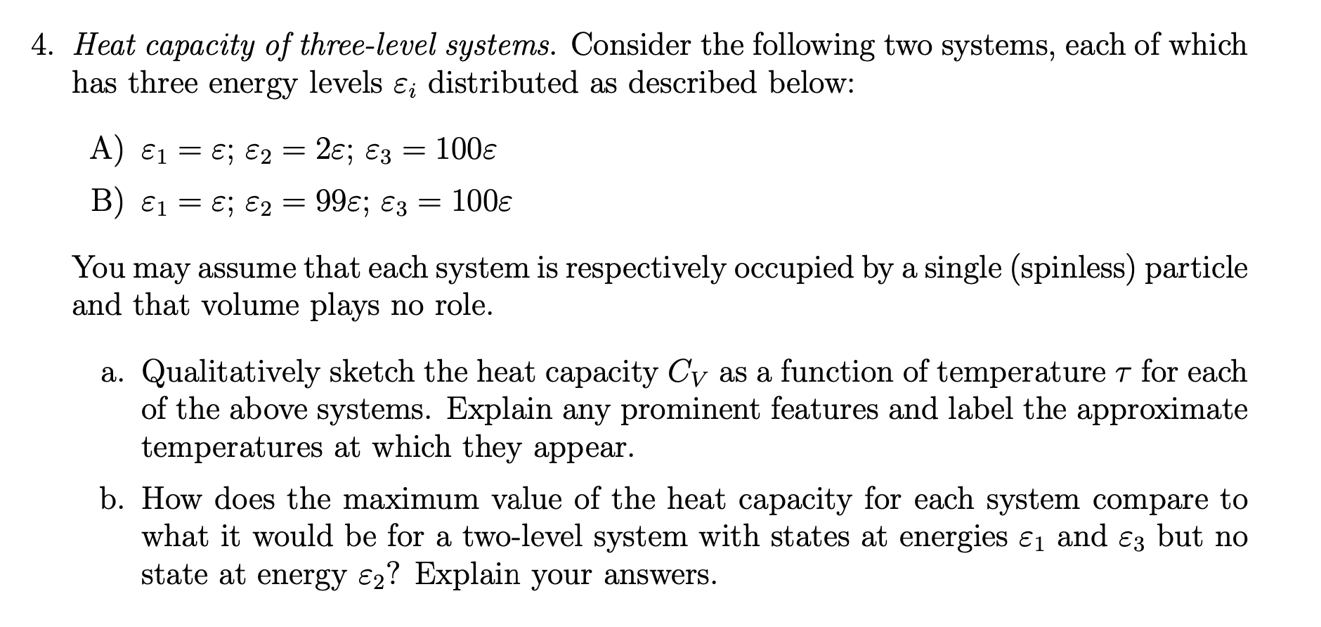Solved 4. Heat capacity of three-level systems. Consider the | Chegg.com