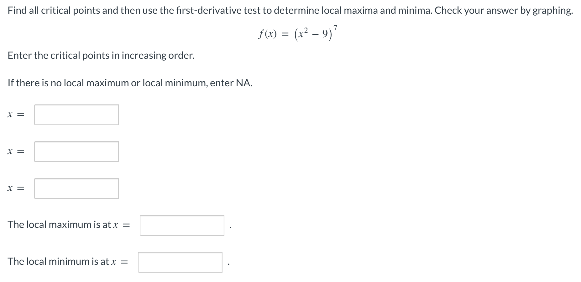 Solved Find all critical points and then use the | Chegg.com