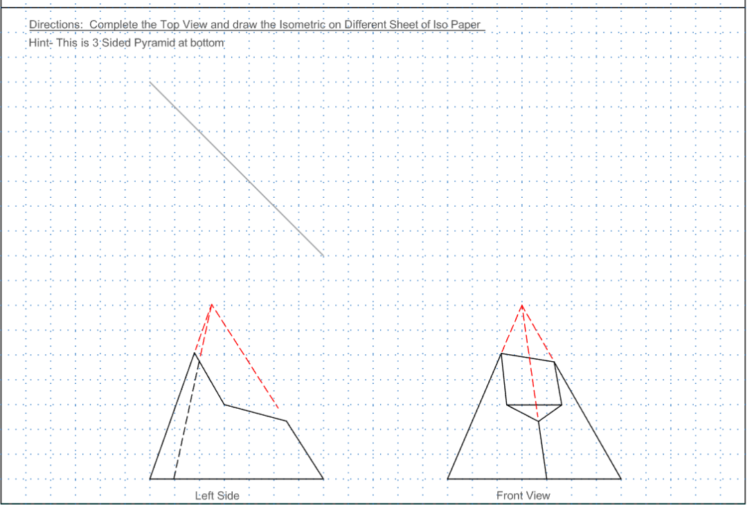 Solved Draw the missing top and isometric view given the two | Chegg.com