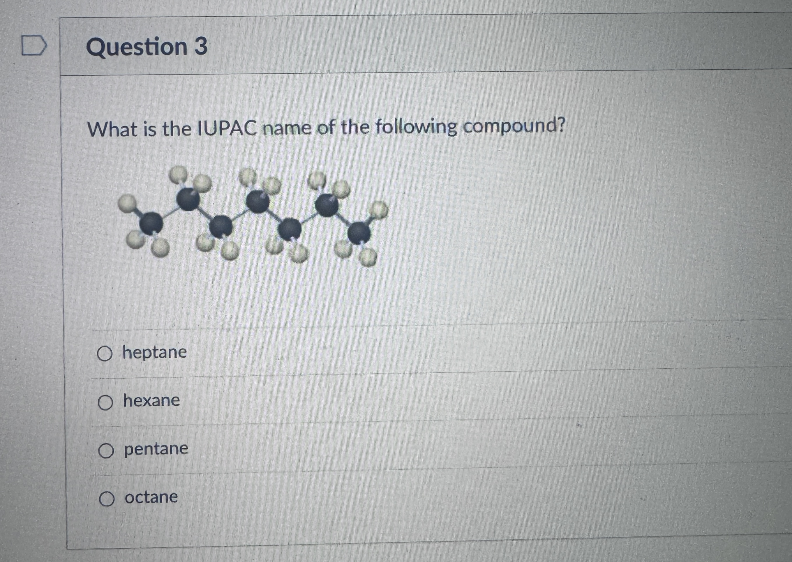 Solved What is the IUPAC name of the following compound? | Chegg.com