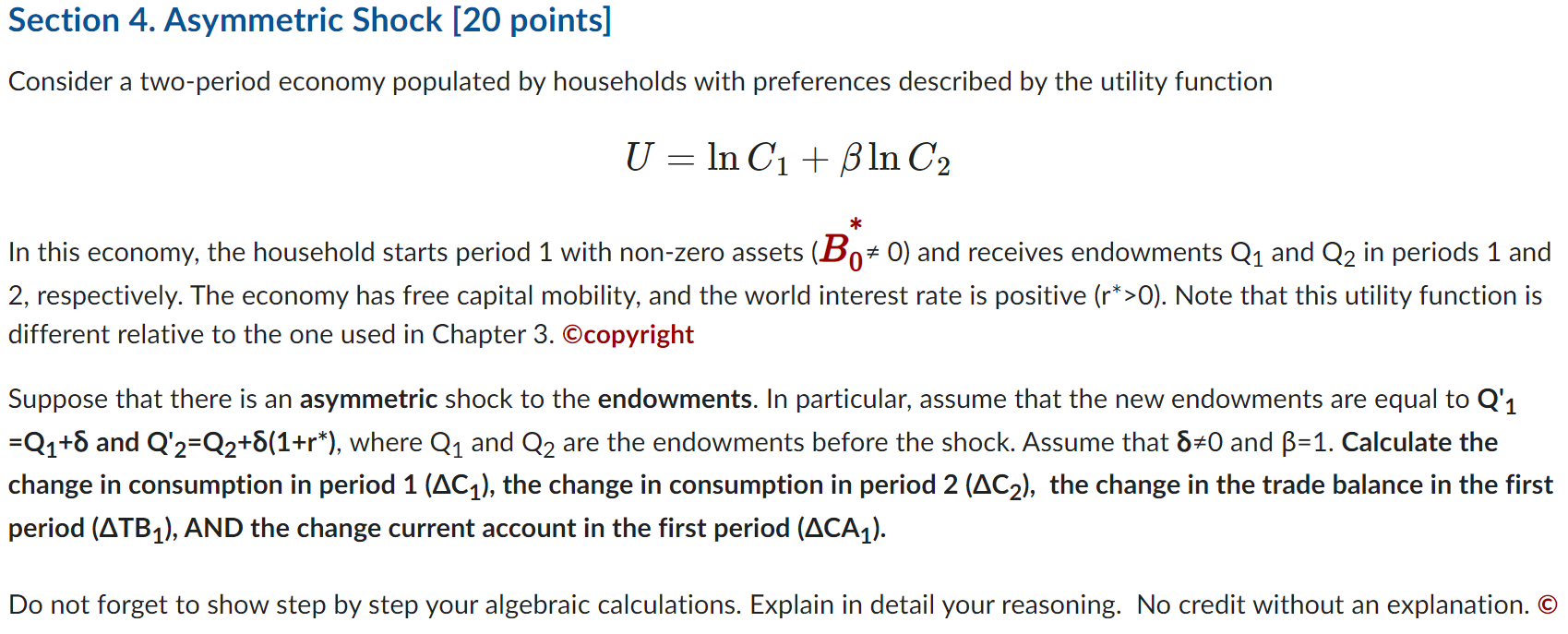 Solved Section 4. Asymmetric Shock [20 points] Consider a | Chegg.com