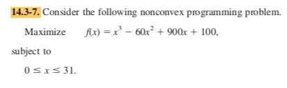 Solved 14.3-7.Consider the following nonconvex programming | Chegg.com