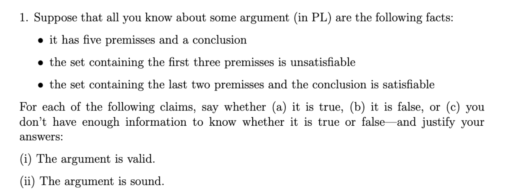 1. Suppose that all you know about some argument (in | Chegg.com
