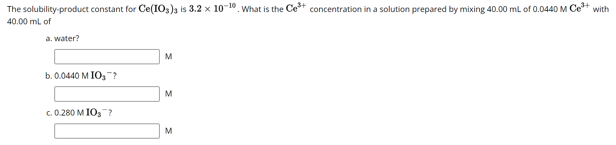 Solved The solubility-product constant for Ce(IO3)3 is | Chegg.com
