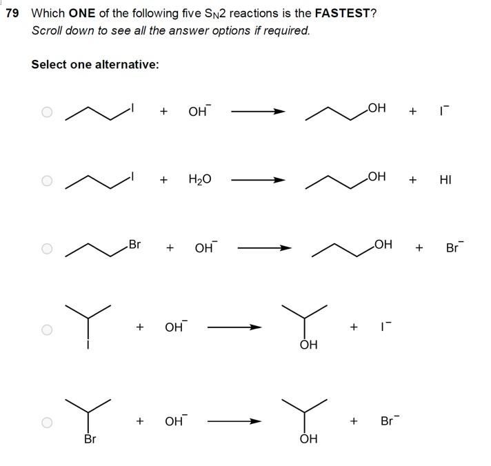 Solved 9 Which ONE of the following five SN2 reactions is | Chegg.com