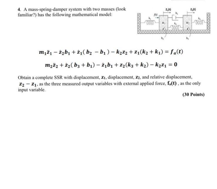 Solved 2.lt 4. A mass-spring-damper system with two masses | Chegg.com