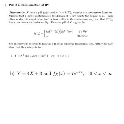Solved 4. Pdf of a transformation of RV Theorem:let X have a | Chegg.com
