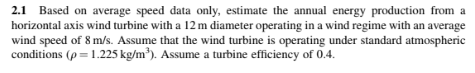 Solved 2.1 Based on average speed data only, estimate the | Chegg.com