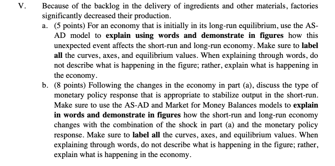 Solved V. Because of the backlog in the delivery of | Chegg.com