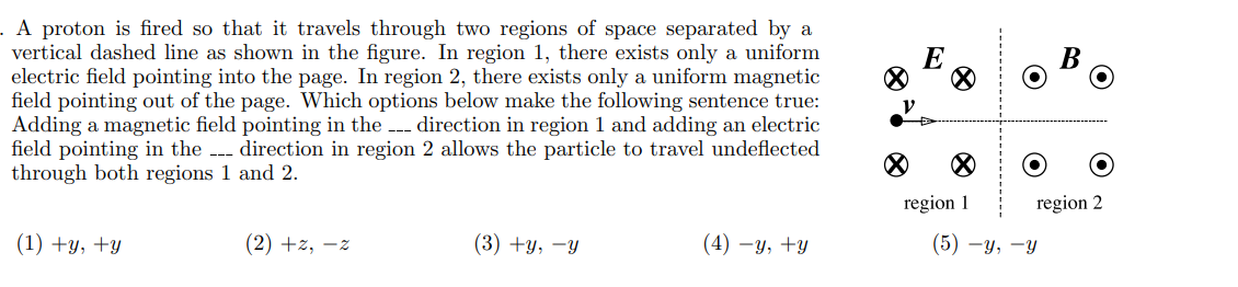 Solved A proton is fired so that it travels through two | Chegg.com