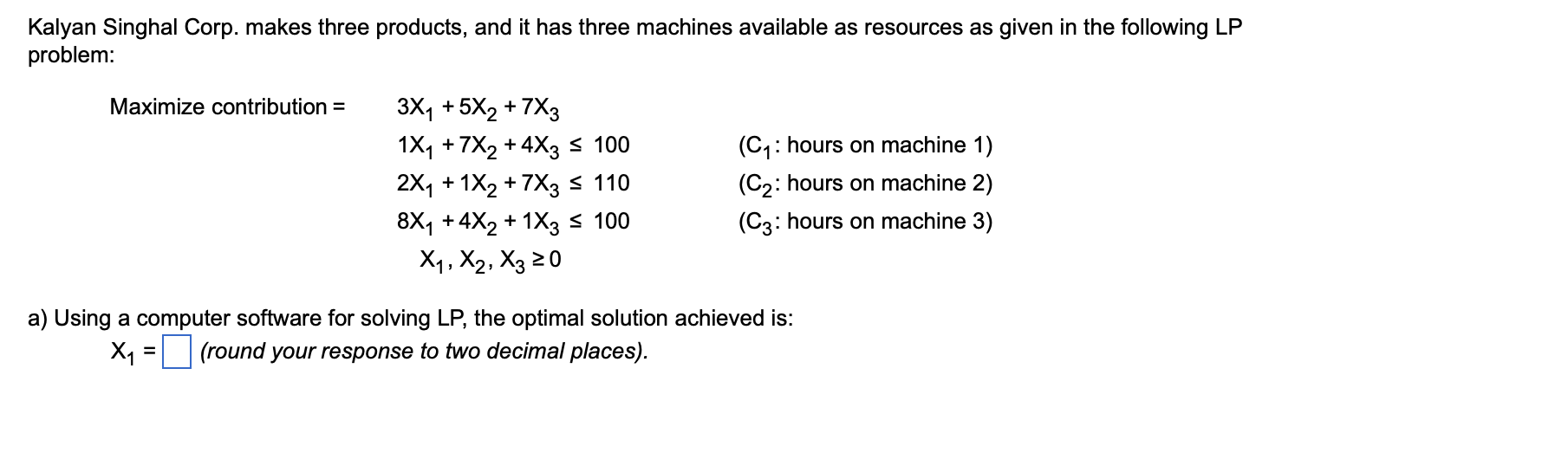Solved a) Using a computer software for solving LP, the | Chegg.com