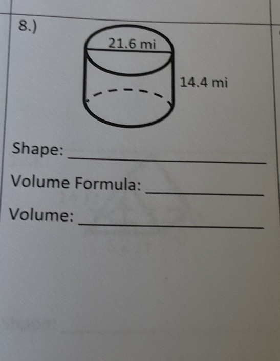 Solved 21.6 mi 14.4 mi Shape: Volume Formula: Volume: | Chegg.com