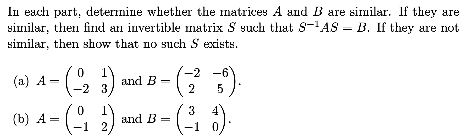 Solved In each part, determine whether the matrices A and B | Chegg.com