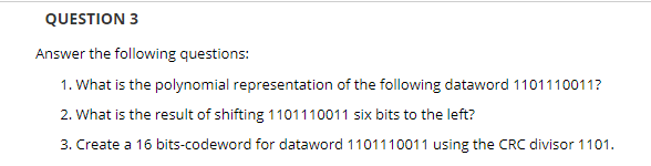 Solved QUESTION 3 Answer the following questions: 1. What is | Chegg.com