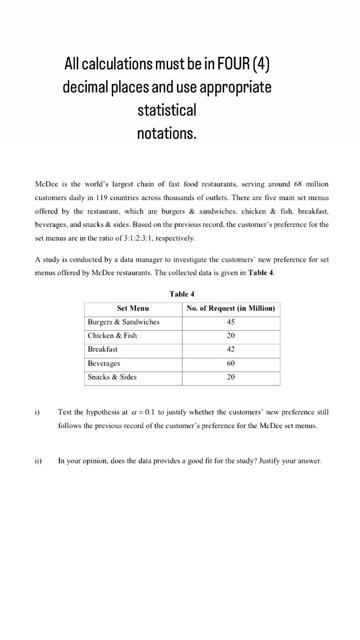 Solved All calculations must be in FOUR (4) decimal places | Chegg.com