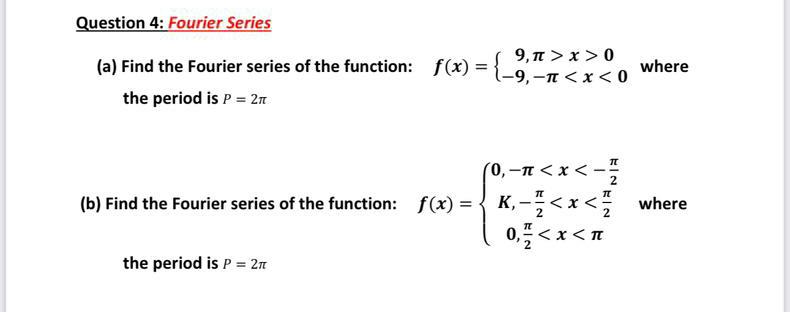 Solved (a) Find the Fourier series of the function: | Chegg.com