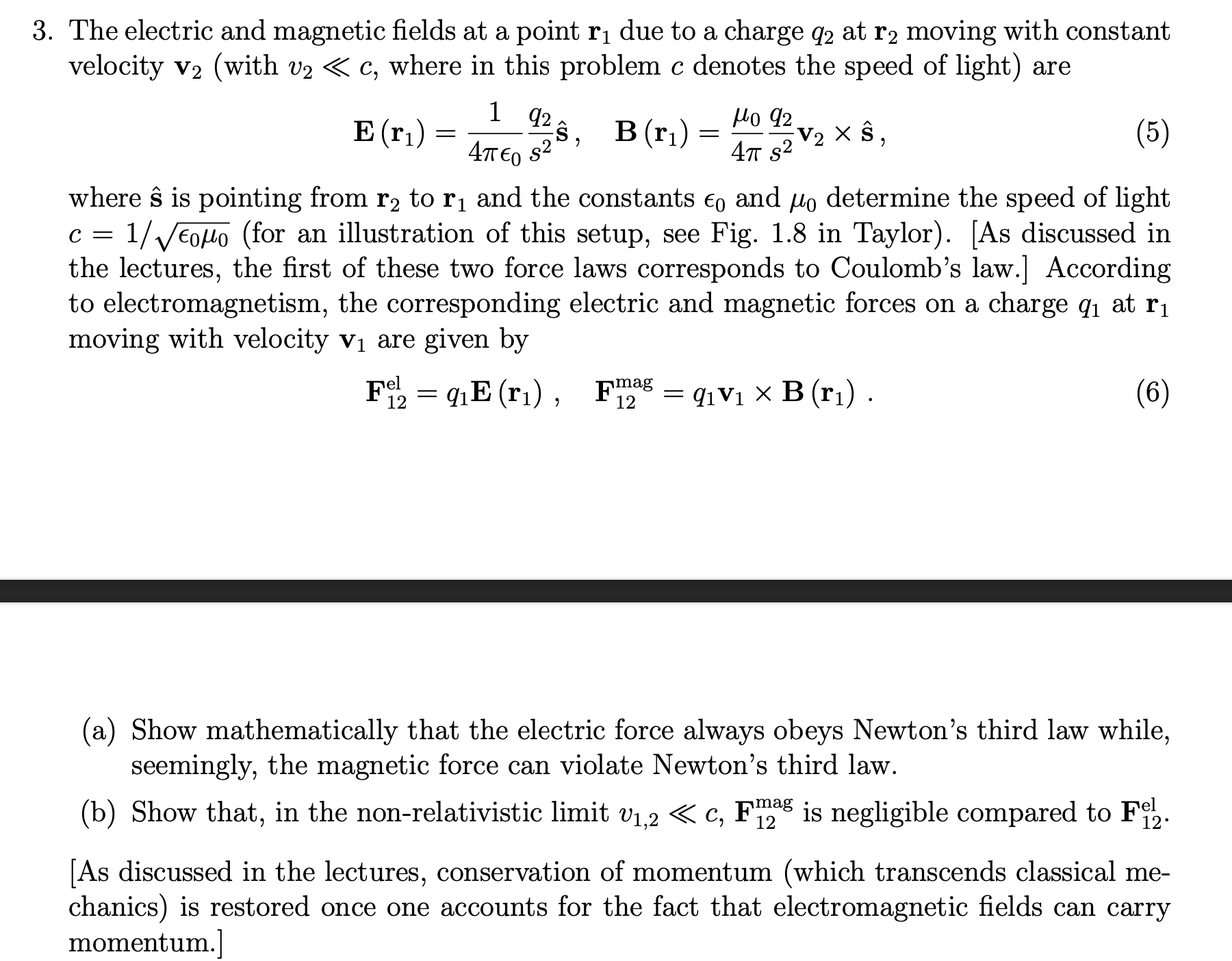 Solved The electric and magnetic fields at a point r_(1) due | Chegg.com