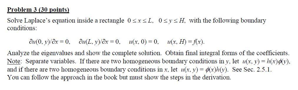 Solved Problem 3 (30 points) Solve Laplace's equation inside | Chegg.com