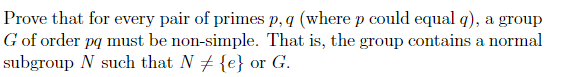Solved Prove that for every pair of primes p,q (where p | Chegg.com