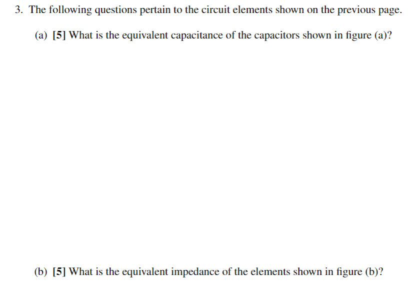 Solved (a) (b) 3. The following questions pertain to the | Chegg.com