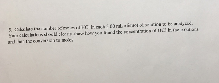 5. Calculate the number of moles of HCI in each 5.00 | Chegg.com