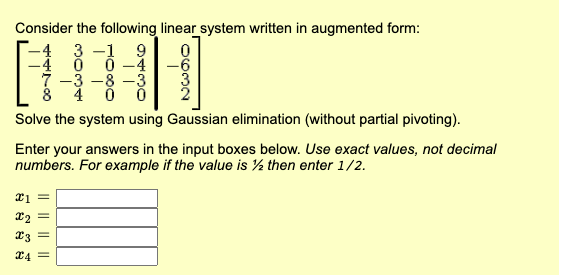 Solved Consider the following linear system written in | Chegg.com