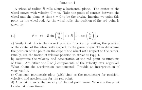 Solved 1. ROLLING I A wheel of radius R rolls along a | Chegg.com