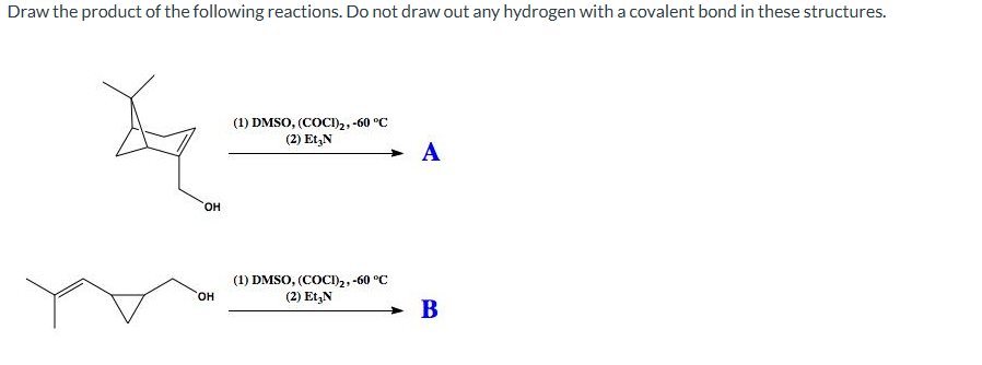 Solved Draw the product of ﻿the following reactions. Do ﻿not | Chegg.com