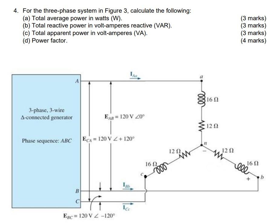 Solved 4. For the three-phase system in Figure 3, calculate | Chegg.com