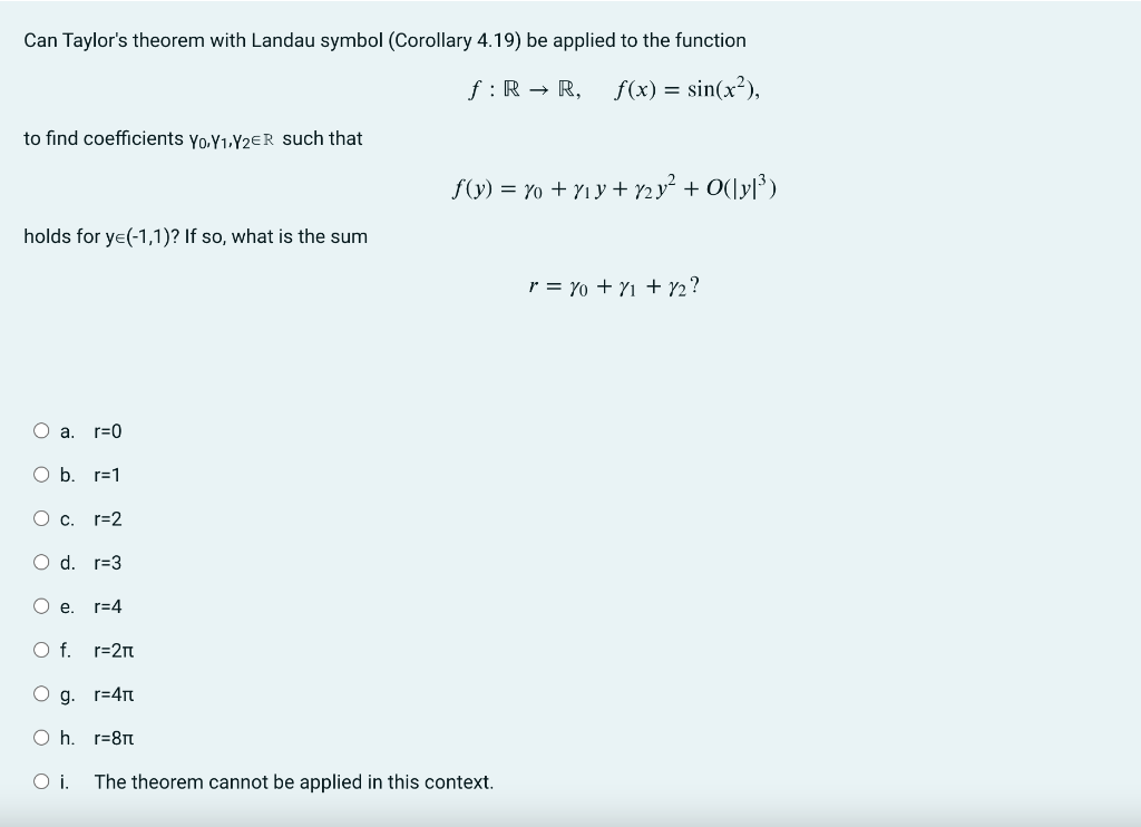 Solved Can Taylor's theorem with Landau symbol (Corollary | Chegg.com