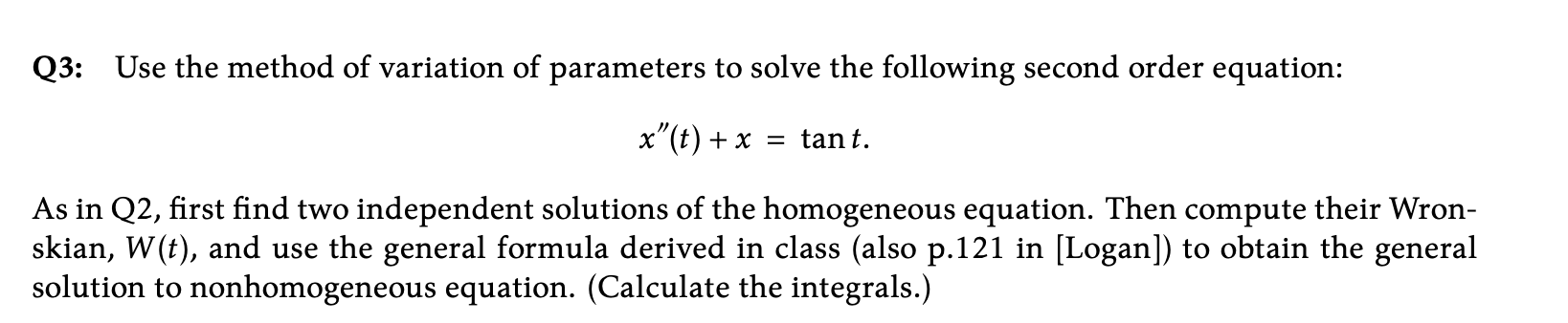 Solved Q3: Use the method of variation of parameters to | Chegg.com