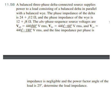 Solved 11.58 A balanced three-phase delta-connected source | Chegg.com