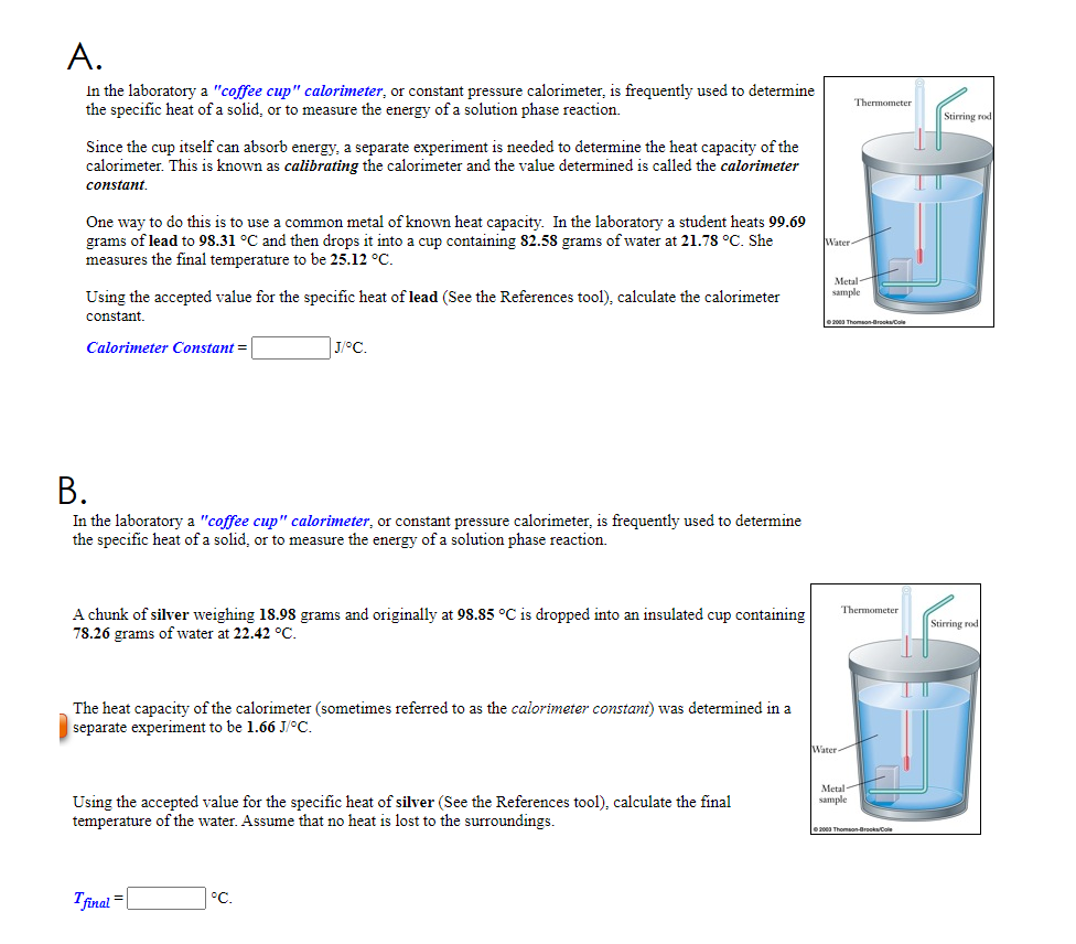 Solved A. In the laboratory a "coffee cup" calorimeter, or | Chegg.com