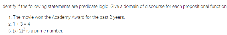 Solved Identify if the following statements are predicate | Chegg.com