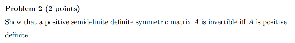 Solved Problem 2 2 Points Show That A Positive