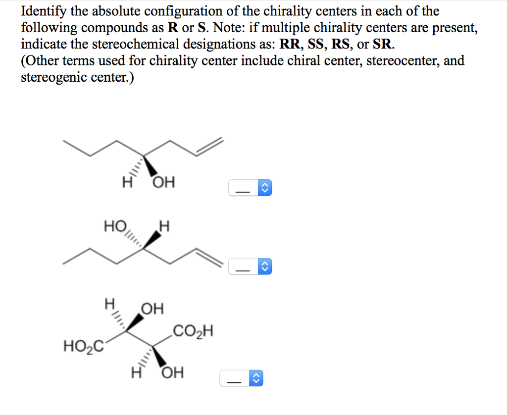 Solved Identify the absolute configuration of the chirality | Chegg.com