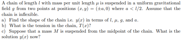 Solved A chain of length l with mass per unit length µ is | Chegg.com