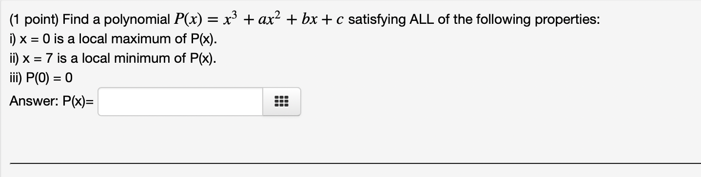Solved (1 point) Find a polynomial P(x)=x3+ax2+bx+c | Chegg.com