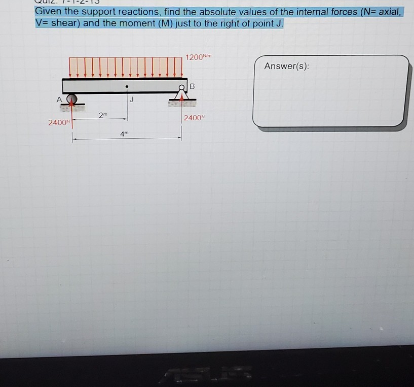 Solved QUIZ. 1-1-2-13 Given the support reactions, find the | Chegg.com
