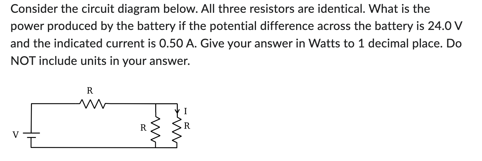 [Solved]: Consider the circuit diagram below. All three re