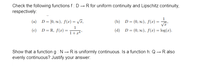 Solved Check the following functions f:D→R for uniform | Chegg.com