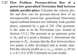 .27 Flow Problem: Pressure-driven flow of a power-law | Chegg.com