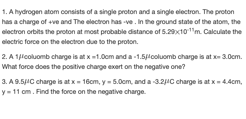 Solved 1 A Hydrogen Atom Consists Of A Single Proton And A