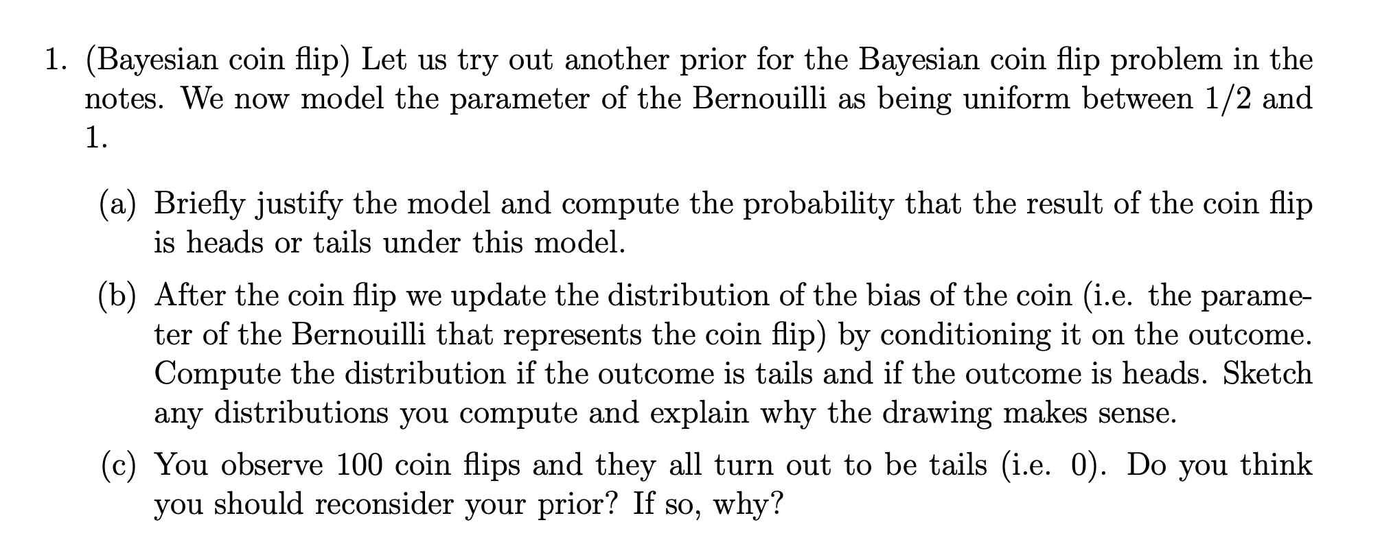 1. (Bayesian coin flip) Let us try out another prior | Chegg.com