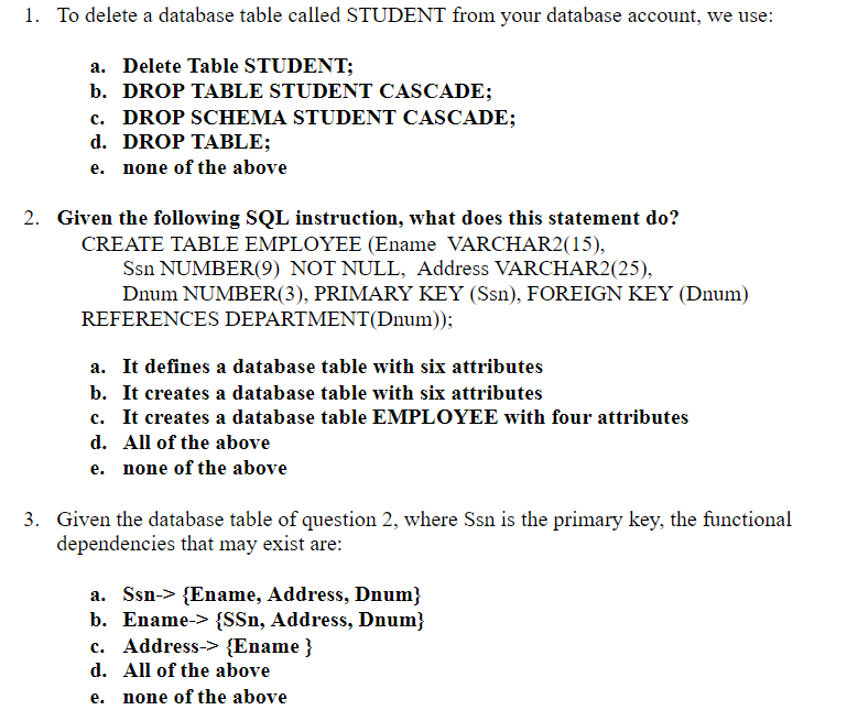 Solved 1. To delete a database table called STUDENT from | Chegg.com