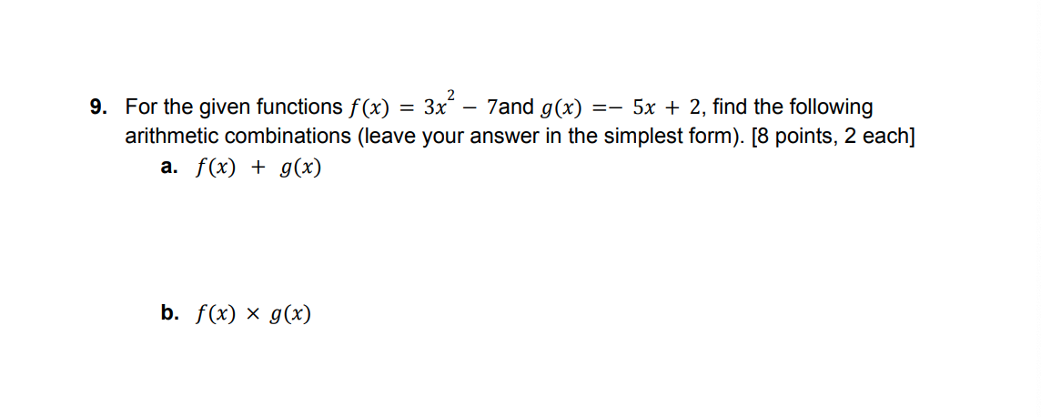 Solved 2 9. For the given functions f(x) = 3x 7and g(x) 5x + | Chegg.com